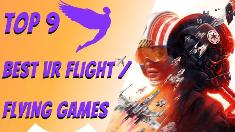 Top 12 Best VR FLYING/FLIGHT Games You Can Play Right Now