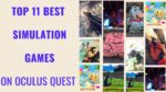 Top 14 Best Simulation Games For Oculus Quest You Can Play Right Now