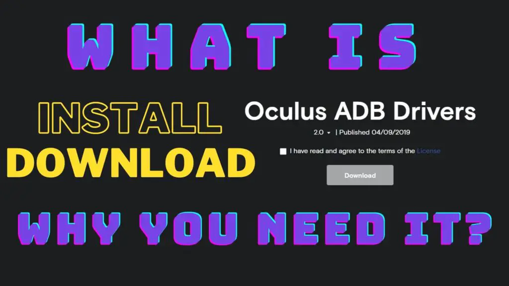 How To Install Oculus ADB Drivers | What Is ADB Drivers?