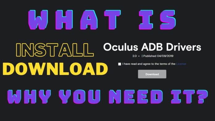 How To Install Oculus ADB Drivers | What Is ADB Drivers?