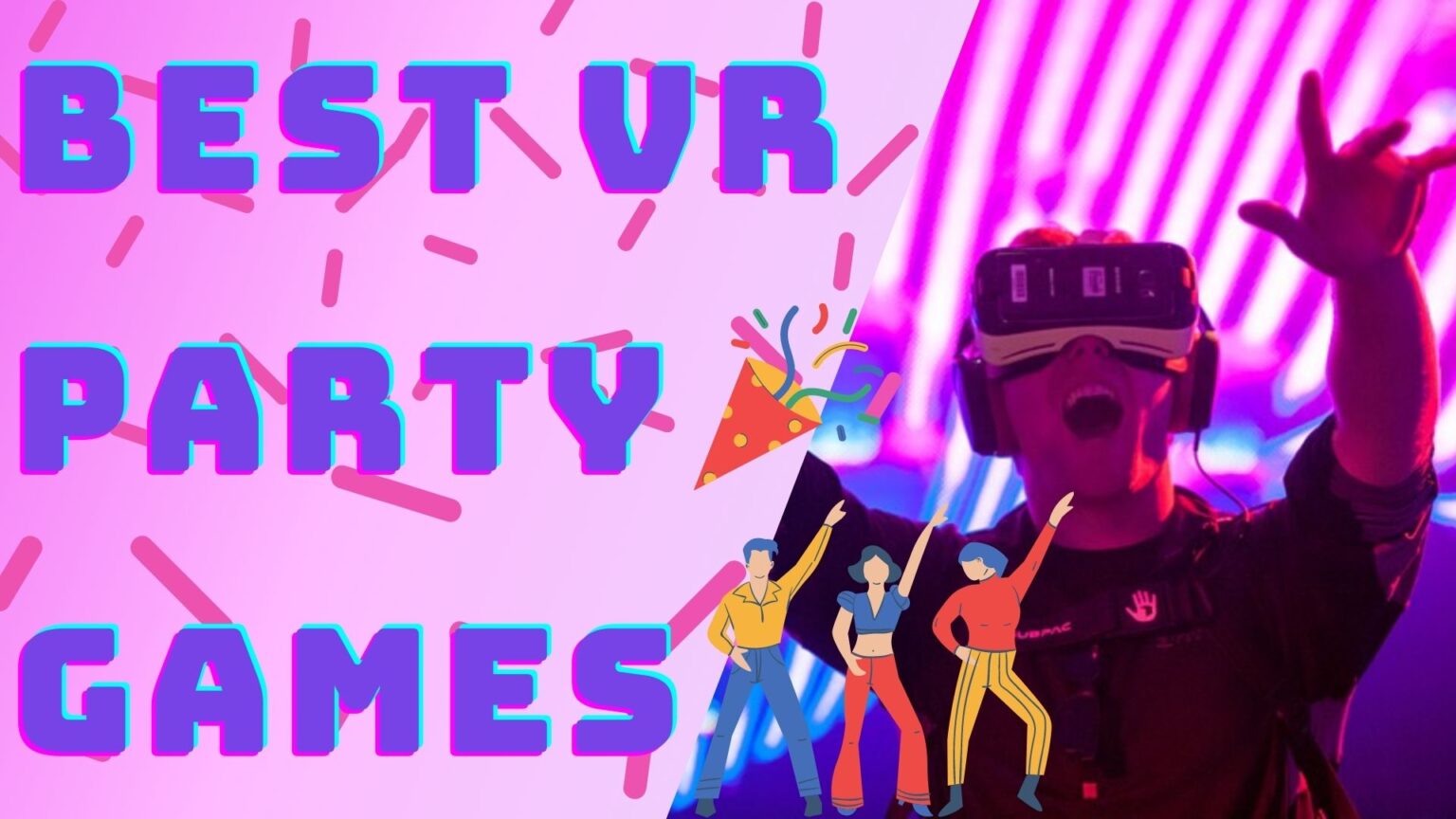Top 20 FUN Best VR PARTY Games To Play W/Friends & Family
