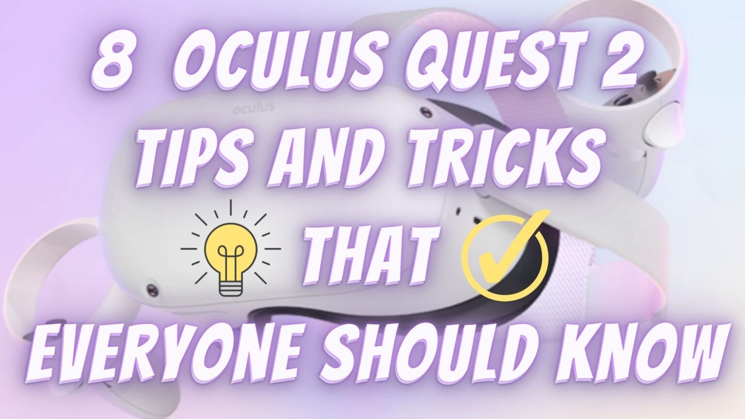 The "8" Oculus Quest 2 TRICKS That META Doesn't Teach