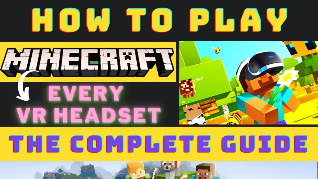 How To Play MINECRAFT VR In 2022 - ALL Headsets: ALL METHODS