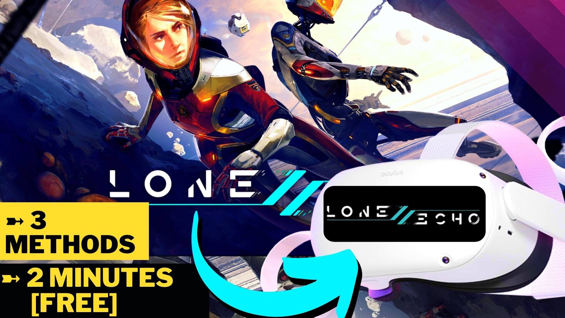 2 MIN GUIDE: How To Play LONE ECHO 2 On Meta Quest 2 [FREE]