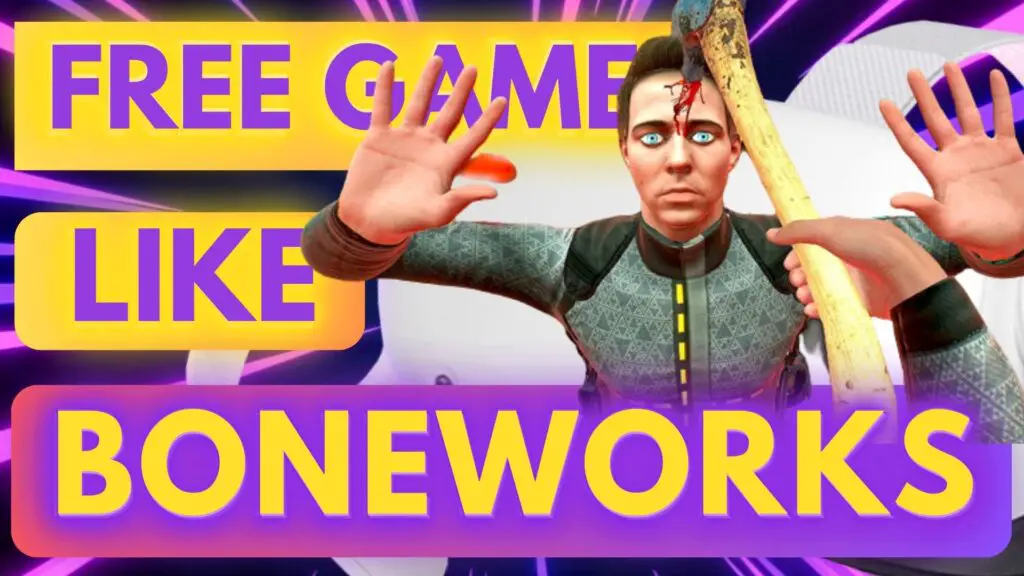 3 Free VR Games Like Boneworks/Bonelab On Meta Quest